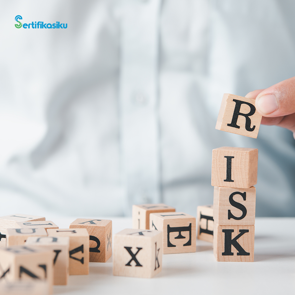 Sertifikasi Manajemen Risiko : Definisi, Tugas, Manfaat dan Prinsip